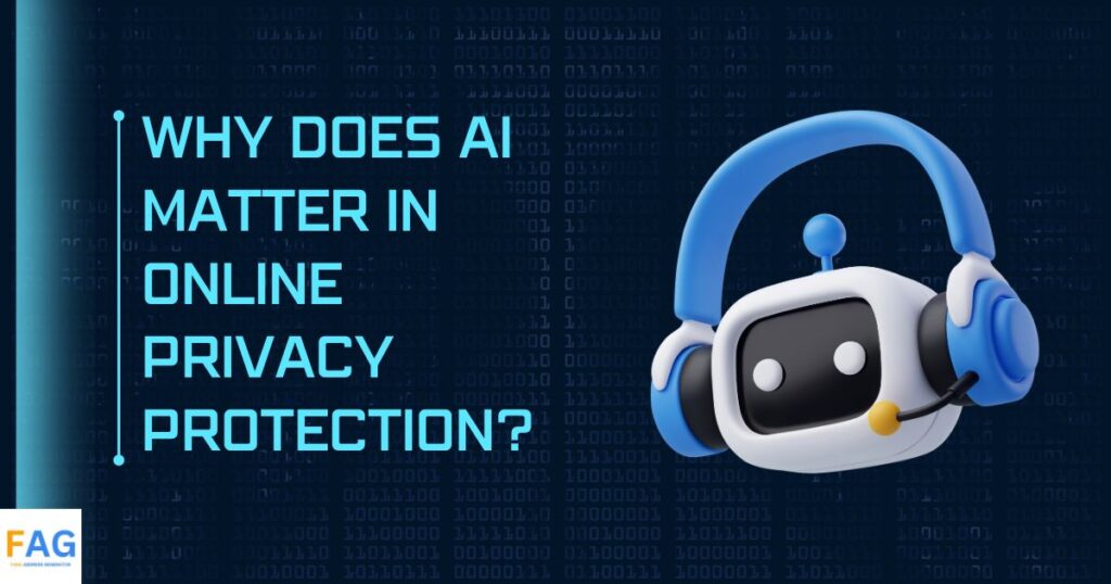Why Does AI Matter in Online Privacy Protection?